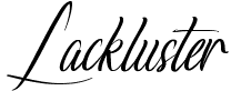 Lackluster Fonte | Criar Logotipo