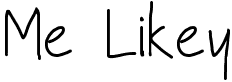 Me Likey Fonte | Visualizar
