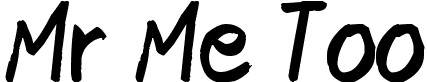 Mr Me Too Fonte | Visualizar
