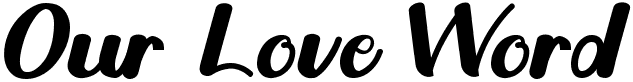 Our Love Word Fonte | Visualizar